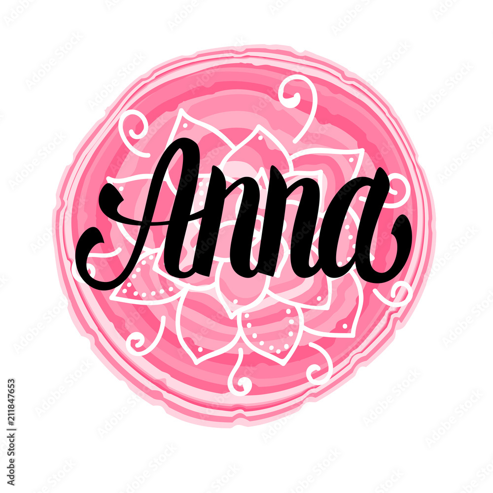 Vector illustration with Lettering Name Anna. Hand drawn. Stock Vector ...