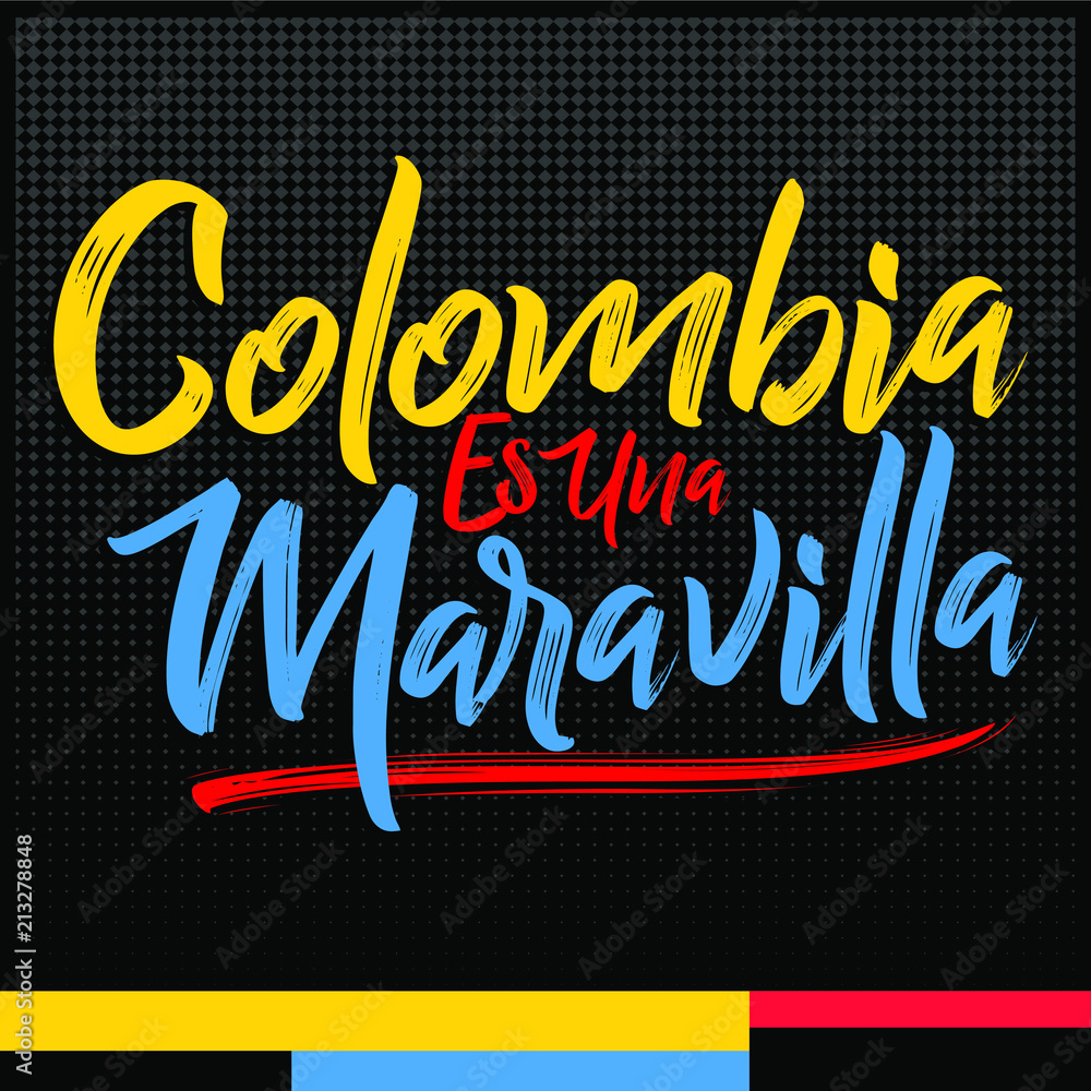 Colombia es una Maravilla, Colombia is a wonder spanish text, vector ...