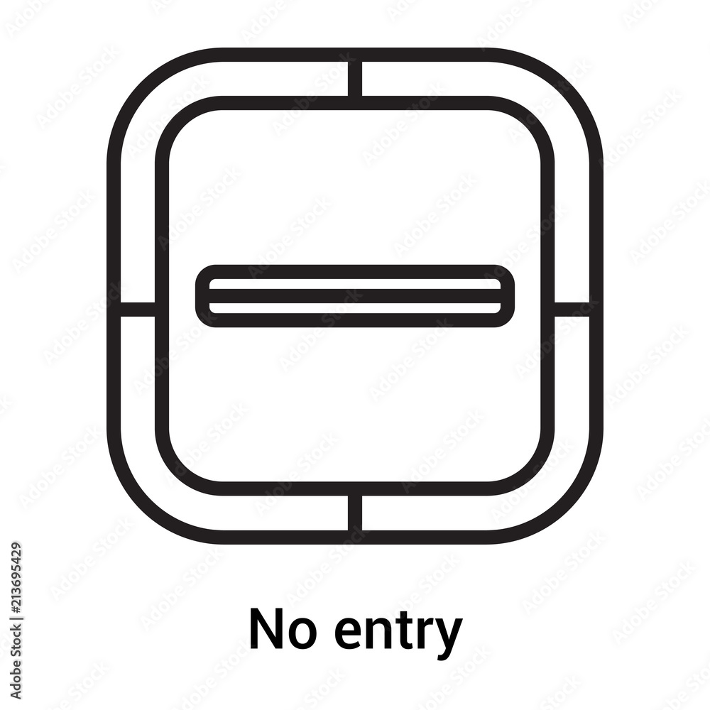 No entry icon vector sign and symbol isolated on white background, No entry logo concept Stock ...