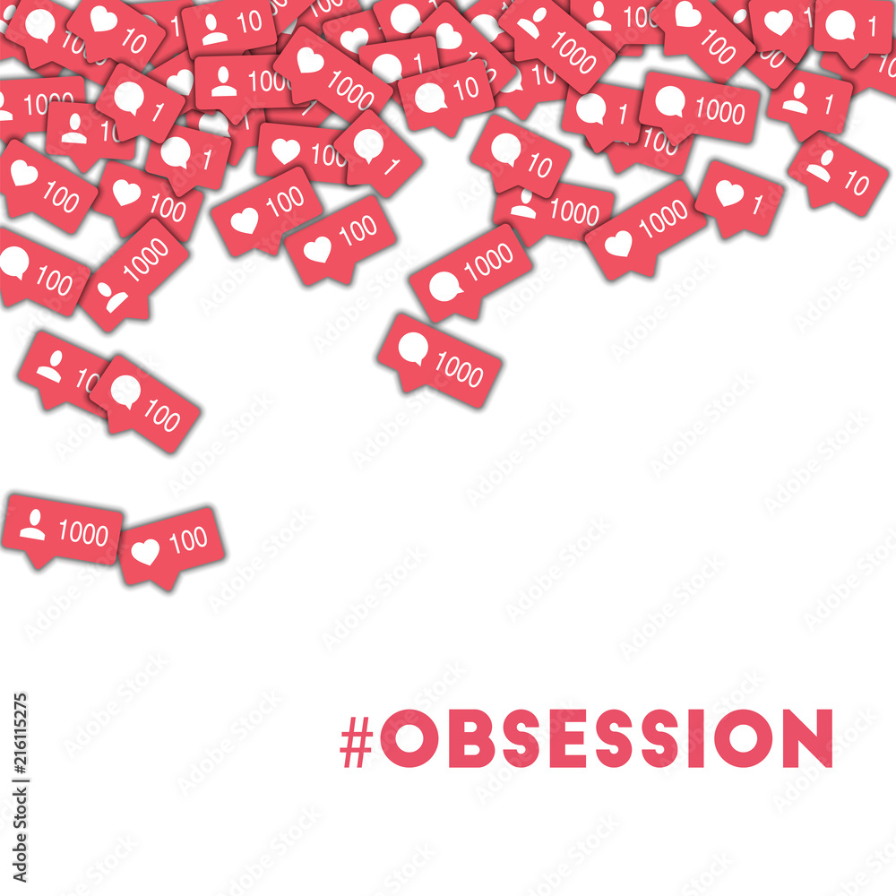 Obsession. Social media icons in abstract shape background with counter ...