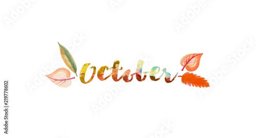 October word text. Lettering typography. Bright illustration for poster ...