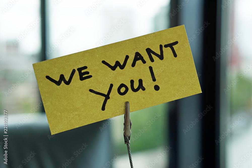 We want you written Stock Photo | Adobe Stock