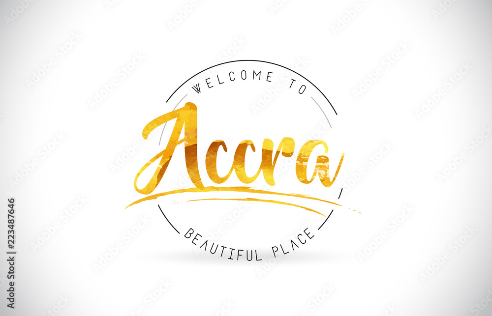 Accra Welcome To Word Text with Handwritten Font and Golden Texture ...