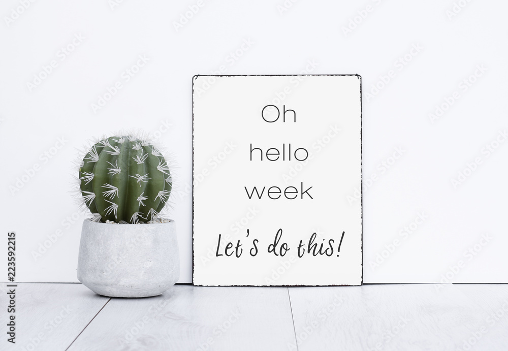 Oh hello week let's do this it text quote motivation for a new work ...