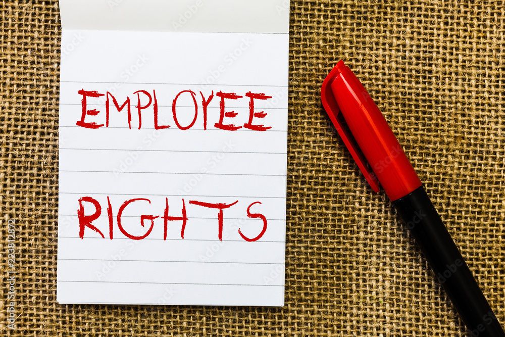 Handwriting text Employee Rights. Concept meaning All employees have ...