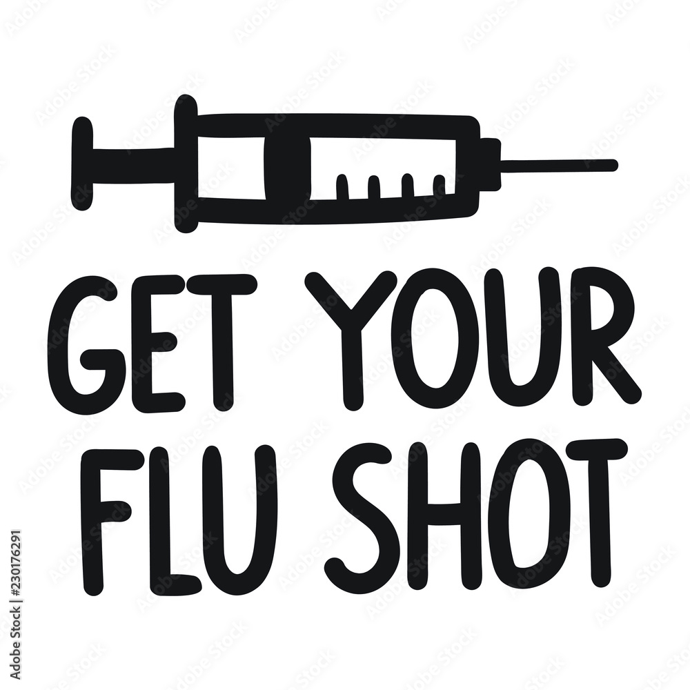 Get your flu shot. Vector hand drawn illustration on white background ...