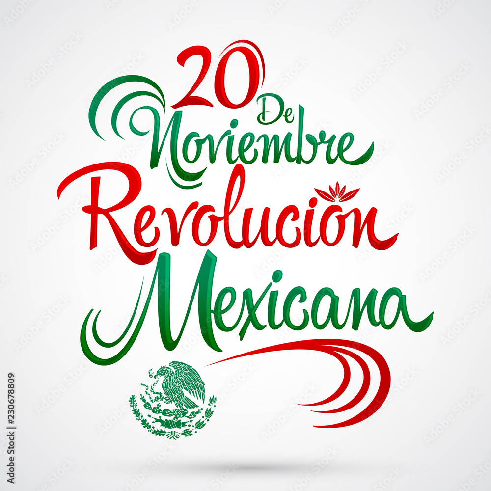 20 de Noviembre Revolucion Mexicana, November 20 Mexican Revolution ...