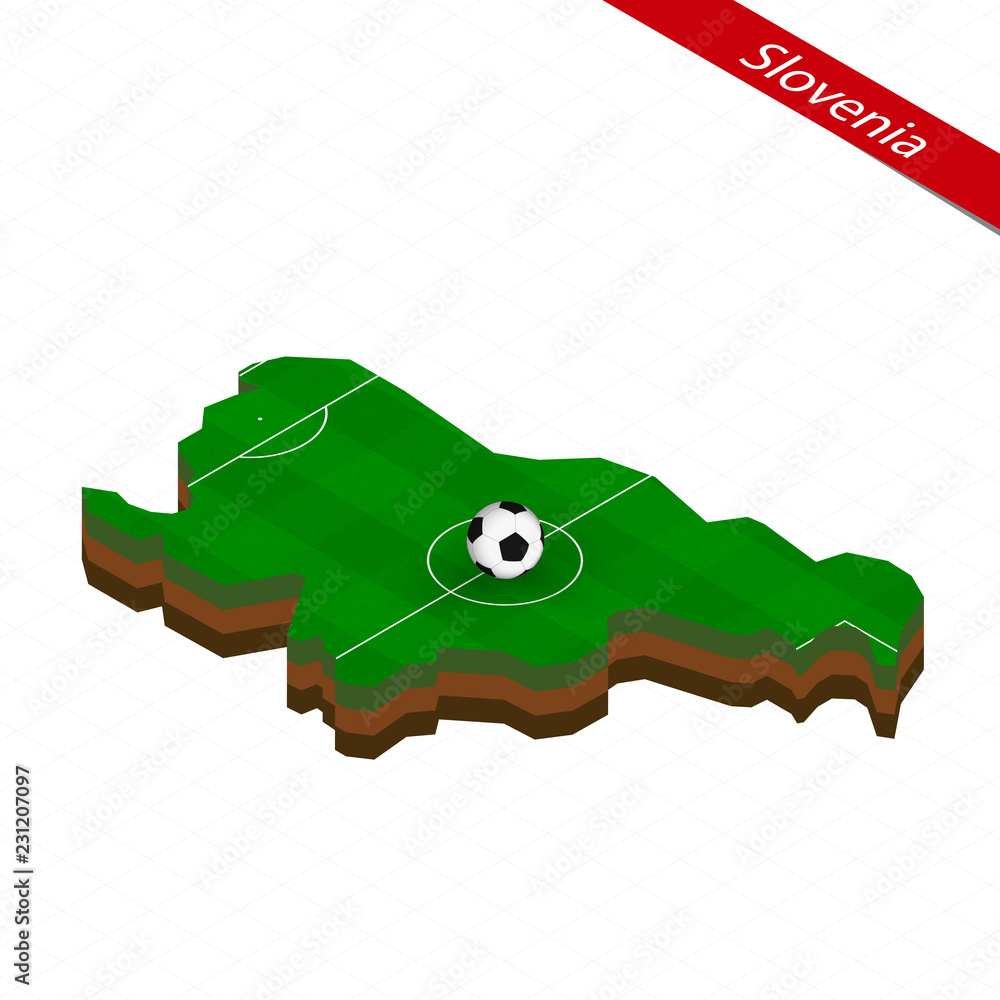 Isometric map of Slovenia with soccer field. Football ball in center of ...