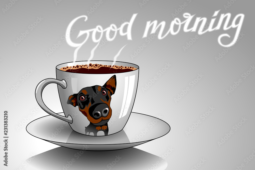 Cup of coffee with dog.Hand drawn lettering "Good Morning". Dog lover ...