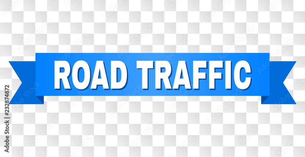 ROAD TRAFFIC text on a ribbon. Designed with white caption and blue ...
