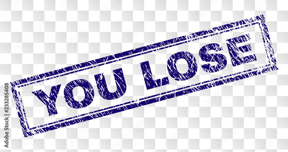 YOU LOSE stamp seal watermark with rubber print style and double framed ...