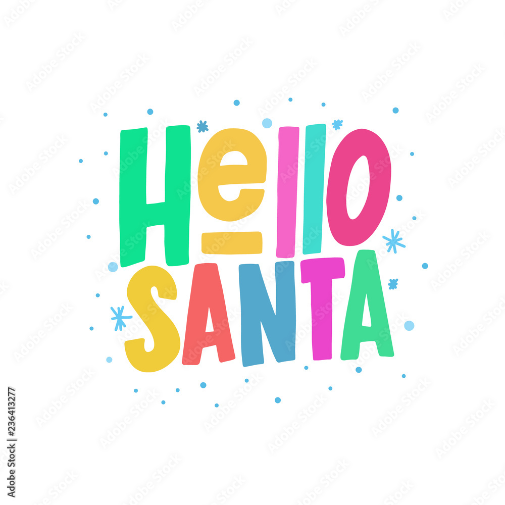 Hello Santa vector color hand lettering looks like a child's drawing ...