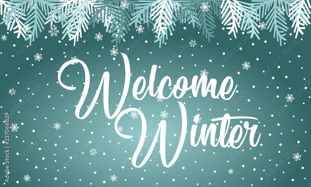 Welcome Winter lettering inscription. Winter background or emblems for ...