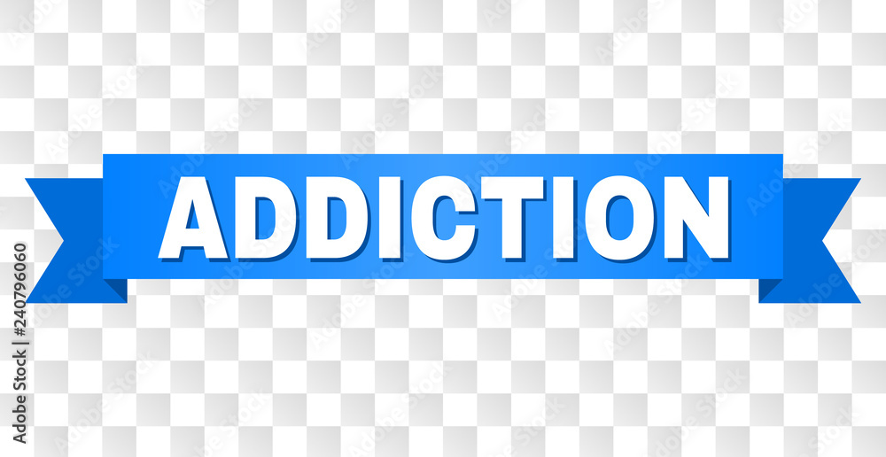 ADDICTION text on a ribbon. Designed with white title and blue tape ...