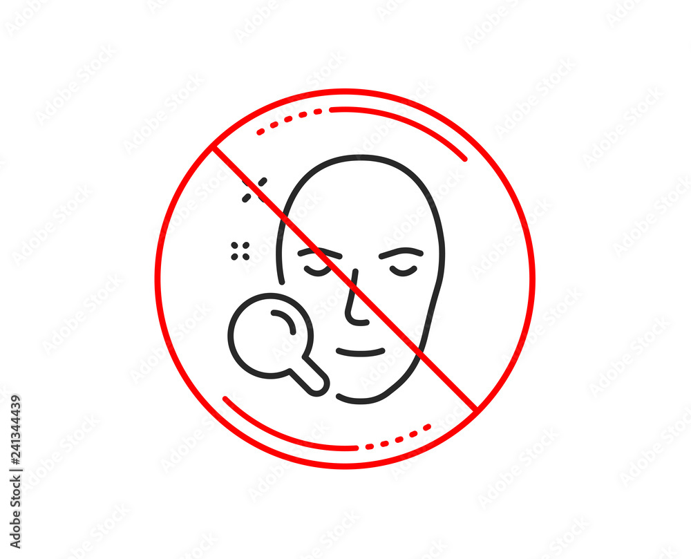 No or stop sign. Face search line icon. Head recognition sign. Caution ...