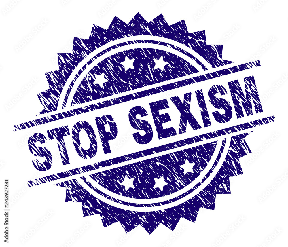 STOP SEXISM stamp seal watermark with distress style. Blue vector ...