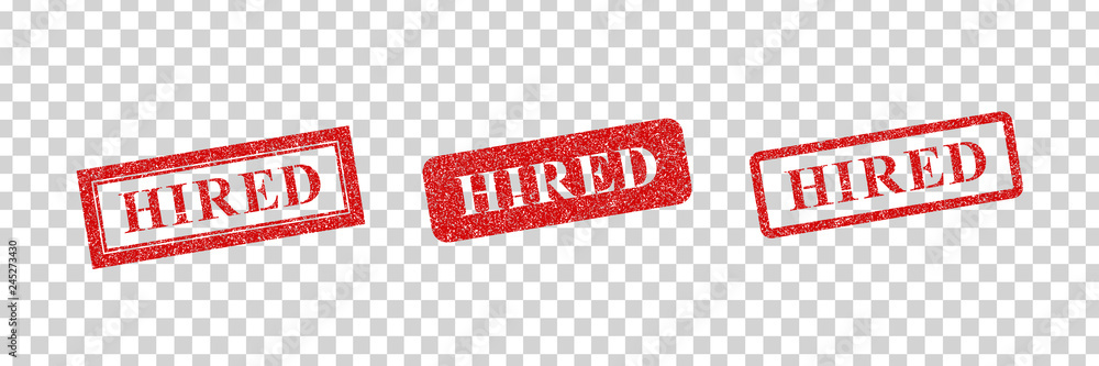 Vector set of realistic isolated rubber stamp of Hired logo for ...