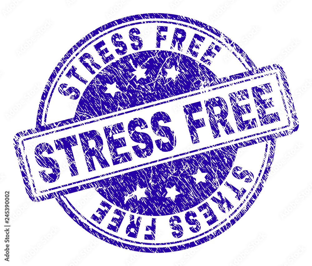 STRESS FREE stamp seal watermark with grunge texture. Designed with ...