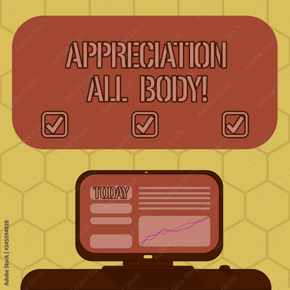 Word writing text Appreciation All Body. Business concept for ...