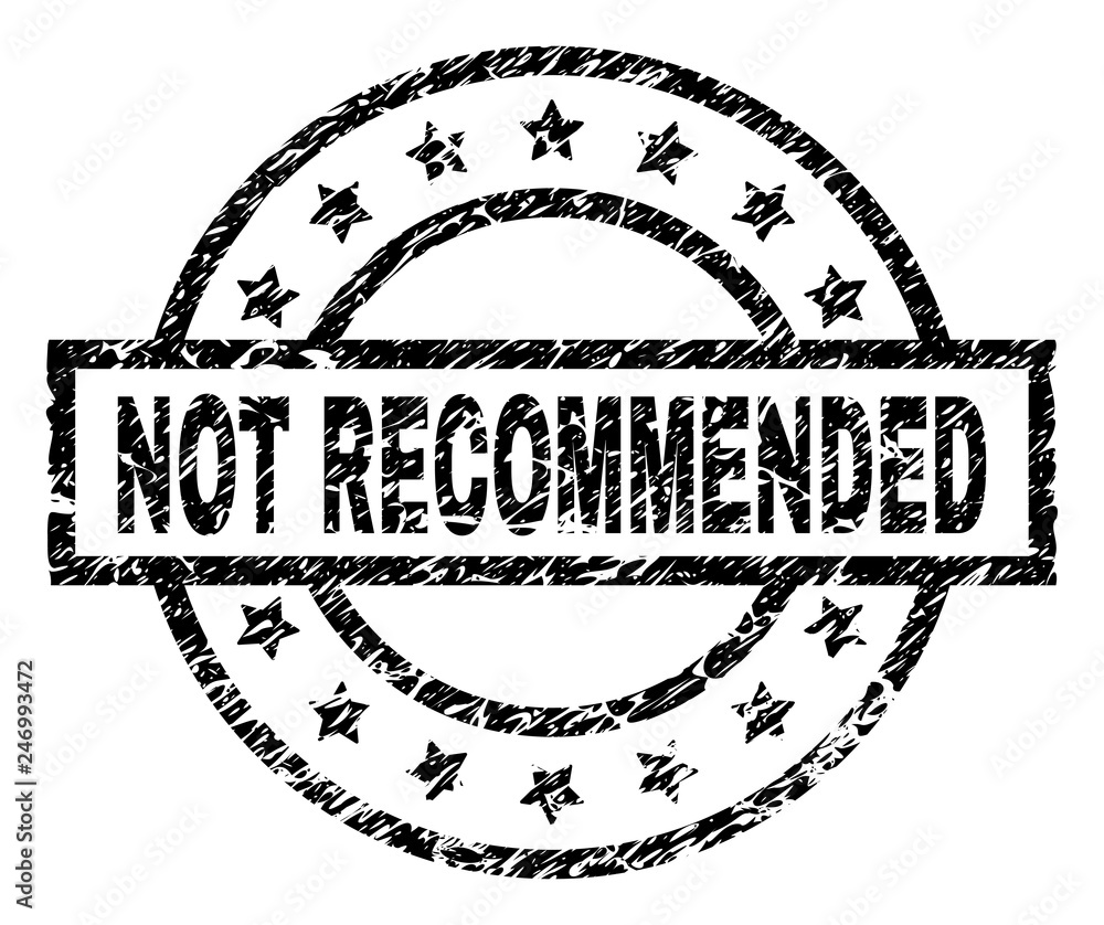 NOT RECOMMENDED stamp seal watermark with distress style. Designed with ...