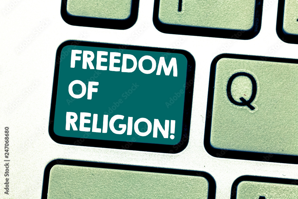 Handwriting text Freedom Of Religion. Concept meaning right to practise ...