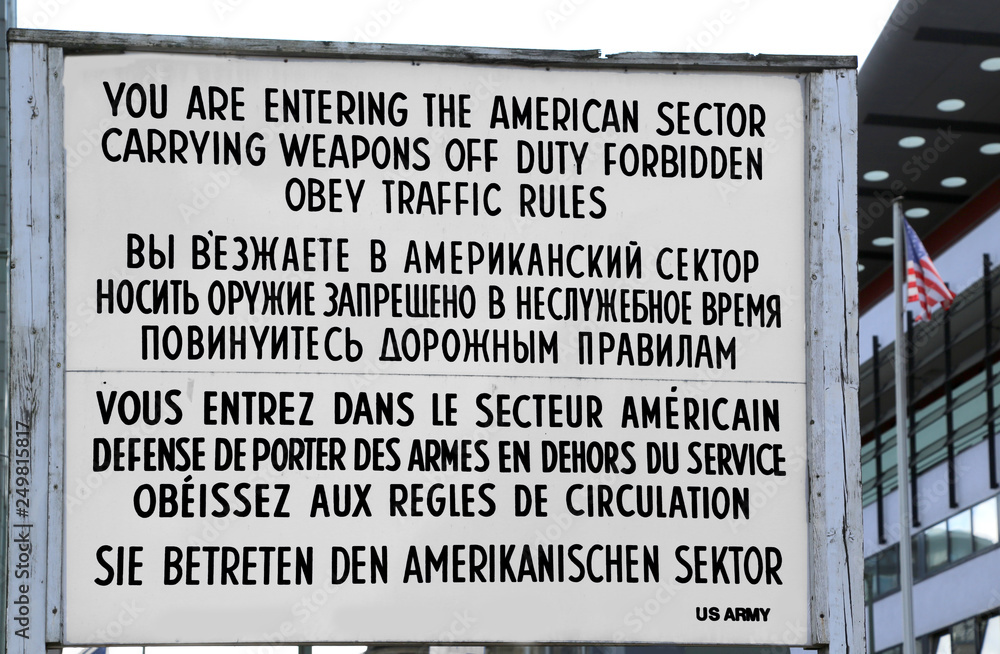 Berlin Germany Check Point Charlie and the sing with text in American ...