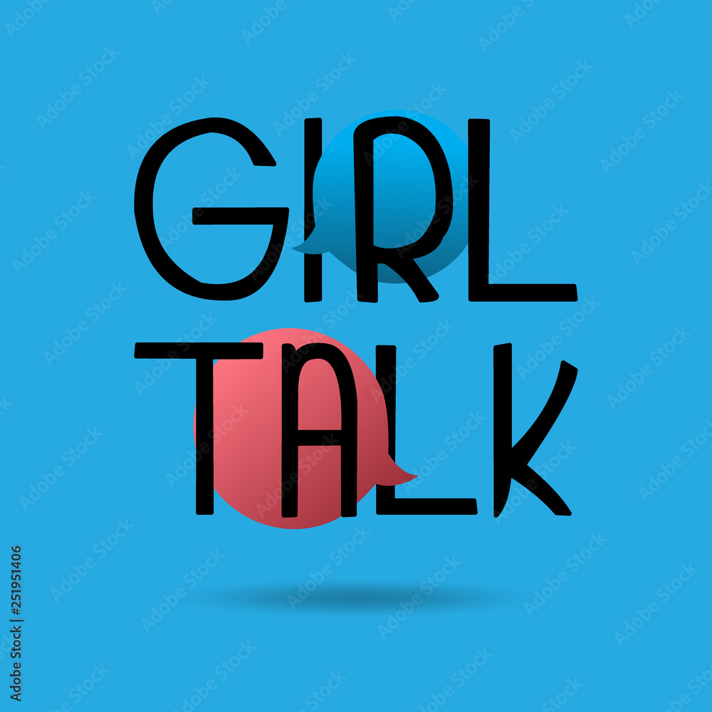 Girl Talk. Feminism slogans and inspirational quotes for women with ...