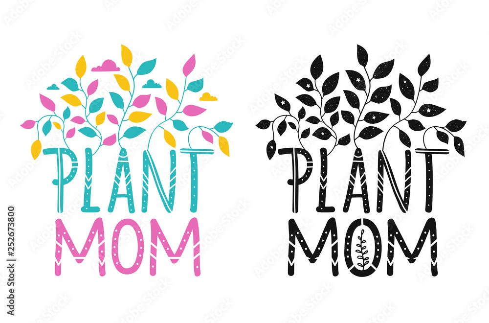 Vector illustration with lettering words - plants mom. Stock Vector ...