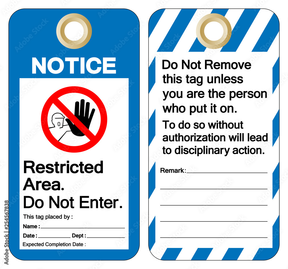 Notice Restricted Area Do Not Enter Tag Template Label Symbol Sign ...