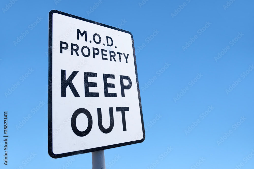 MOD property keep out sign security and protection ministry of defence ...
