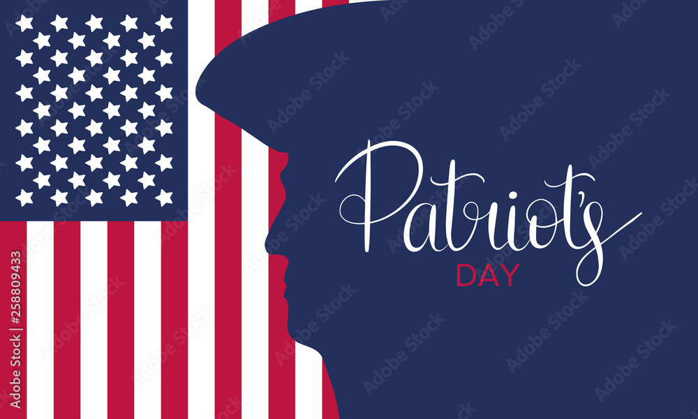 Patriot's Day. Poster with handwritten lettering. In the United States ...