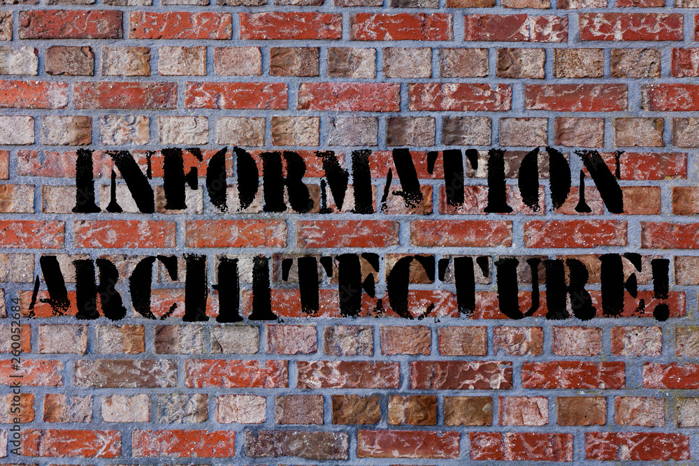 Text sign showing Information Architecture. Business photo text ...