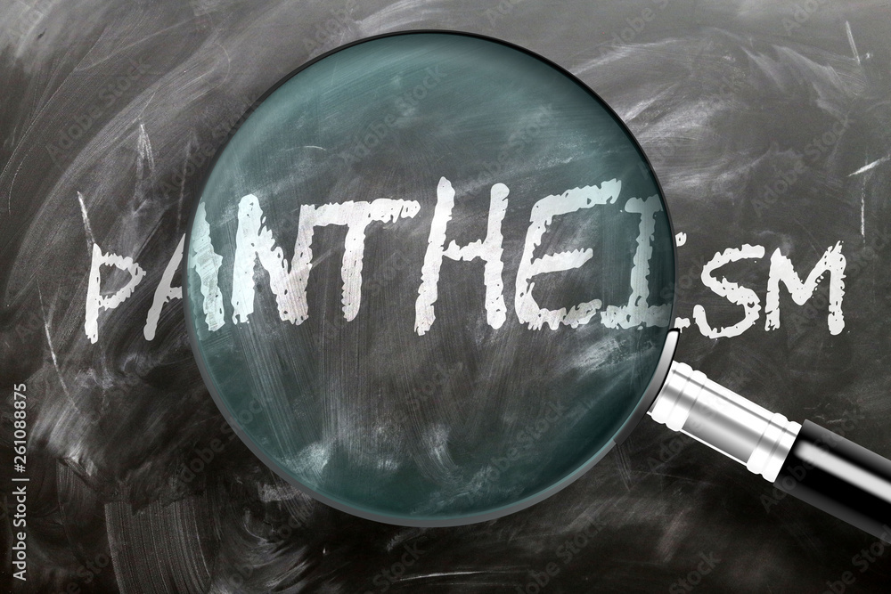 Learn, study and inspect pantheism - pictured as a magnifying glass ...