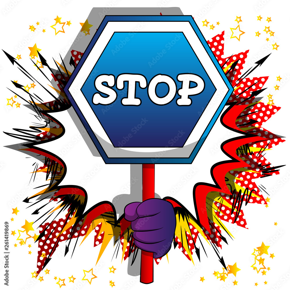 Vector cartoon hand holding a stop sign. Illustrated hand on comic book ...