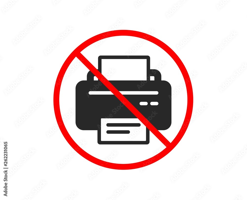 No or Stop. Printer icon. Printout Electronic Device sign. Office equipment symbol. Prohibited ...