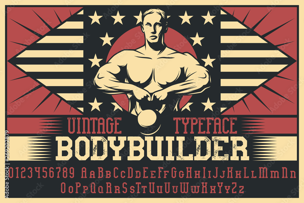 Vintage label font named Bodybuilder. Letters and numbers set. Label ...
