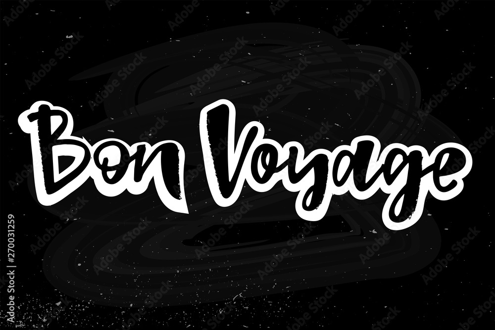 Bon Voyage hand lettering text. Сan be used in the design of banners, posters, postcards ...