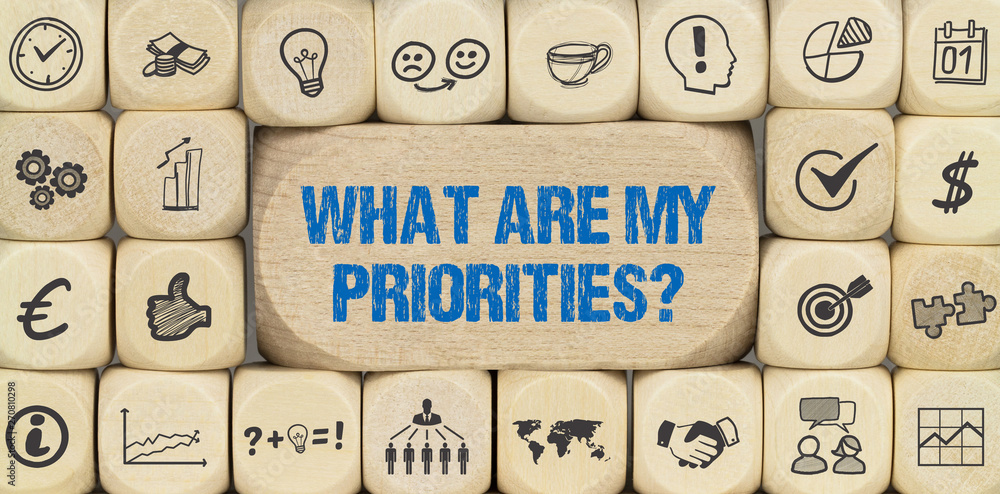 What are my priorities? Stock Photo | Adobe Stock