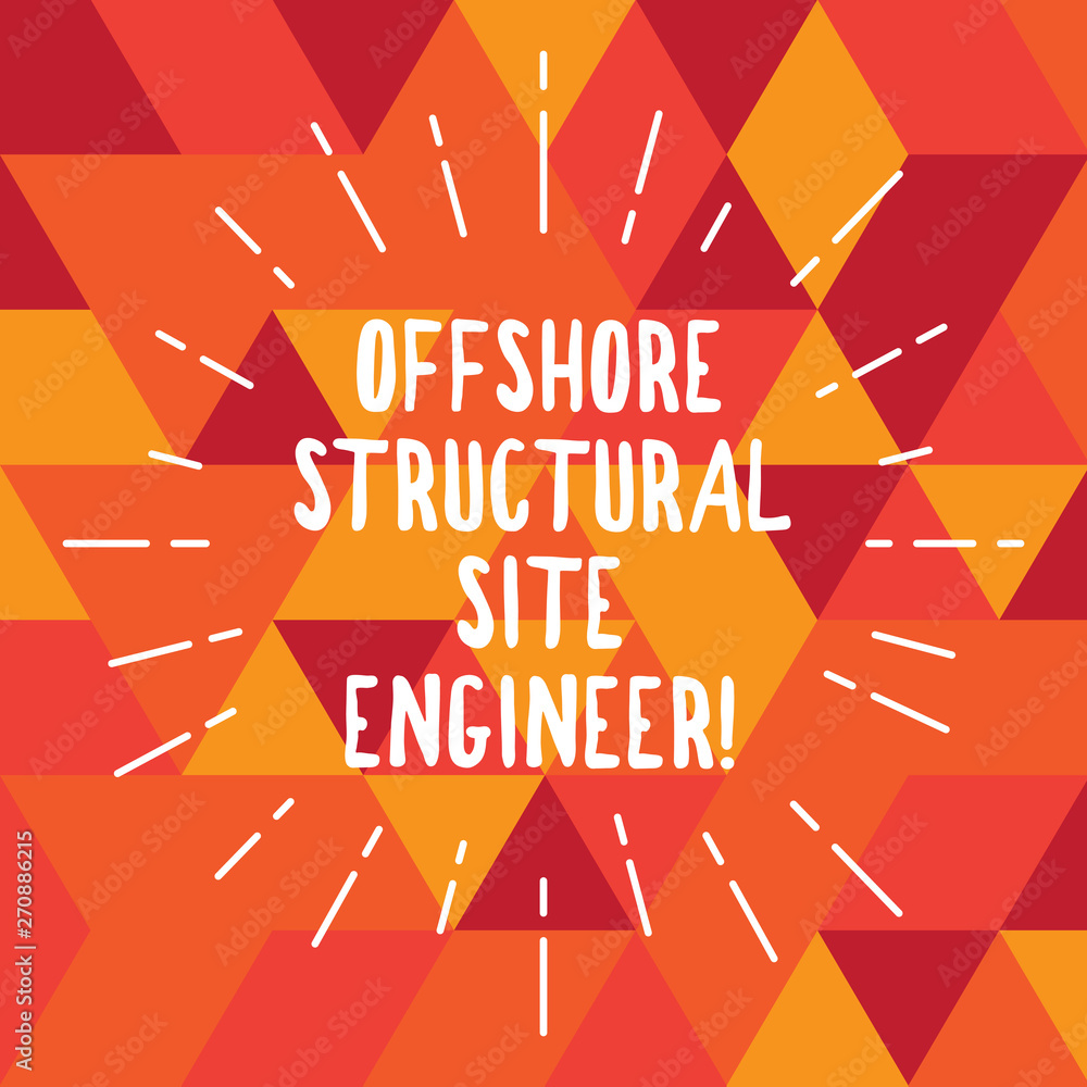 Word writing text Offshore Structural Site Engineer. Business concept ...