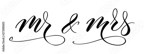 Handwritten modern brush calligraphy Mr and Mrs isolated on white for ...