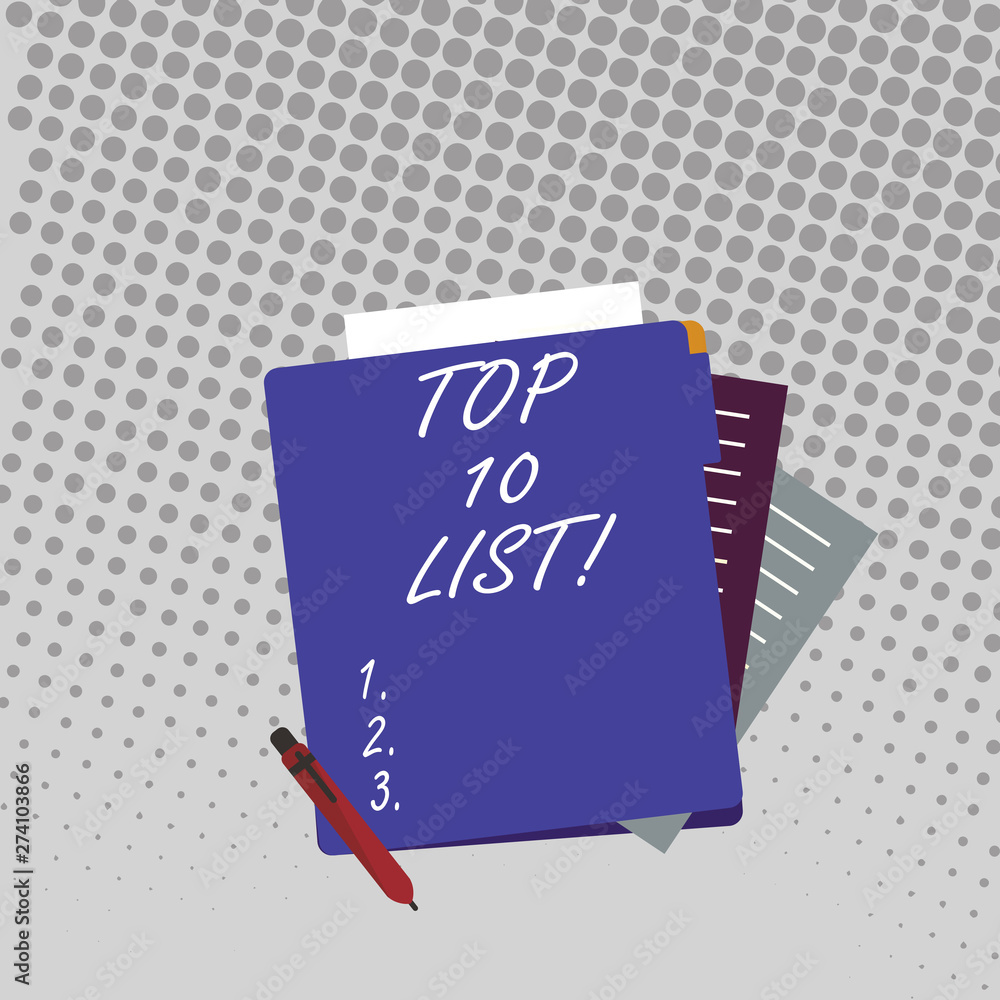 Handwriting text Top 10 List. Conceptual photo highest ranked ...