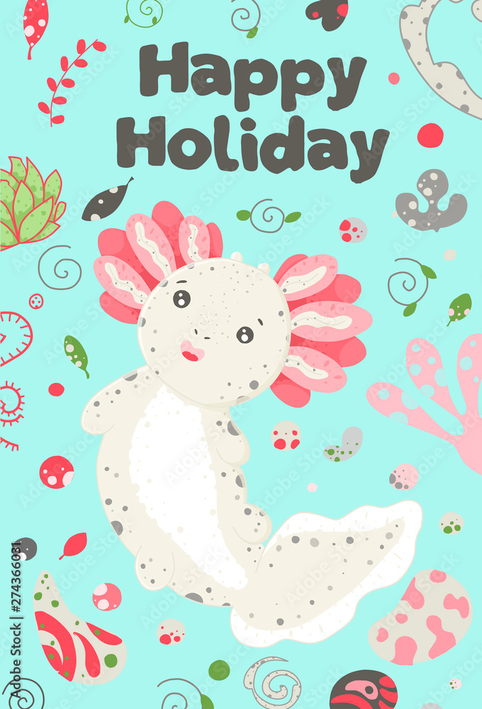 Cute summer Kawaii axolotl, baby amphibian drawing. Happy birthday ...