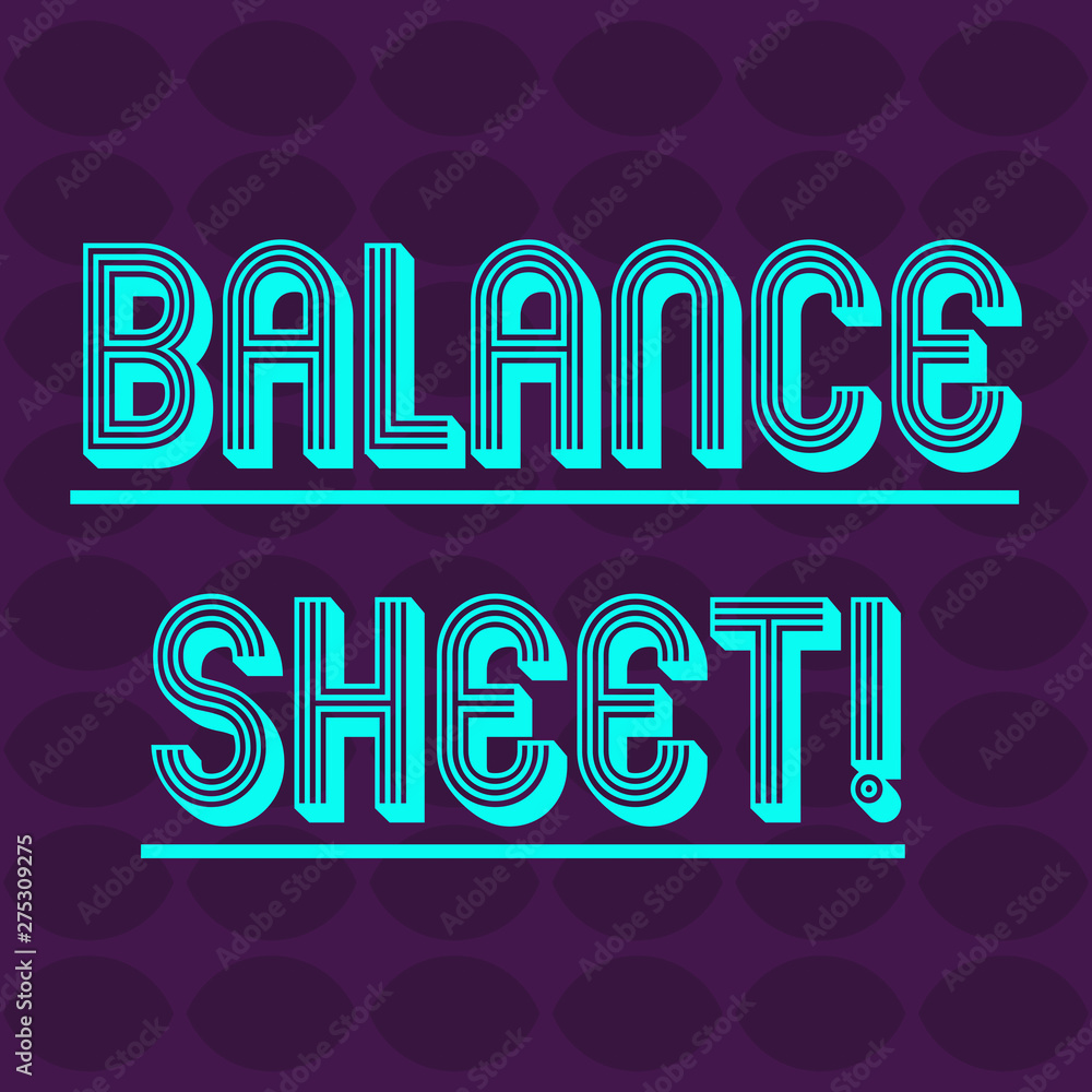 Text sign showing Balance Sheet. Business photo text financial ...