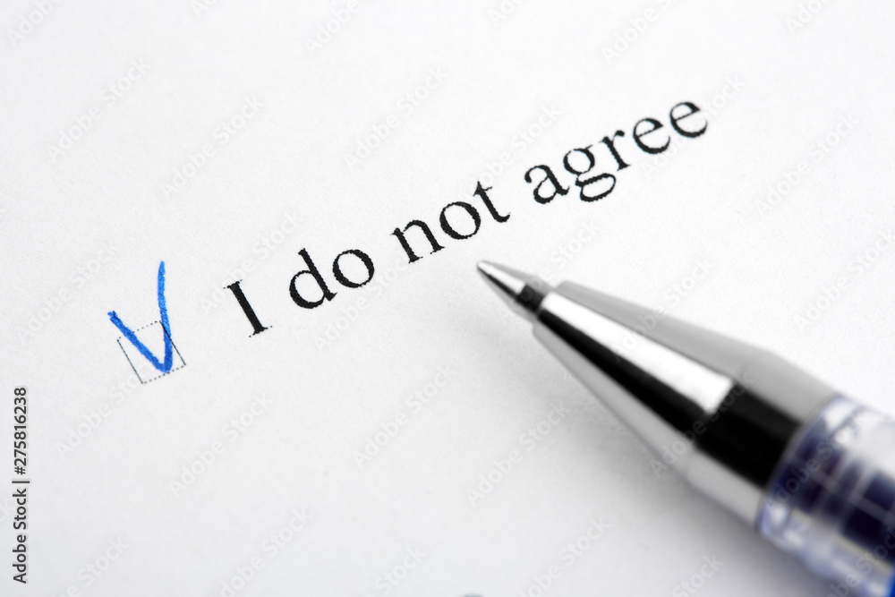 I do not agree. Filling in the questionnaire, documents. The checkboxes ...