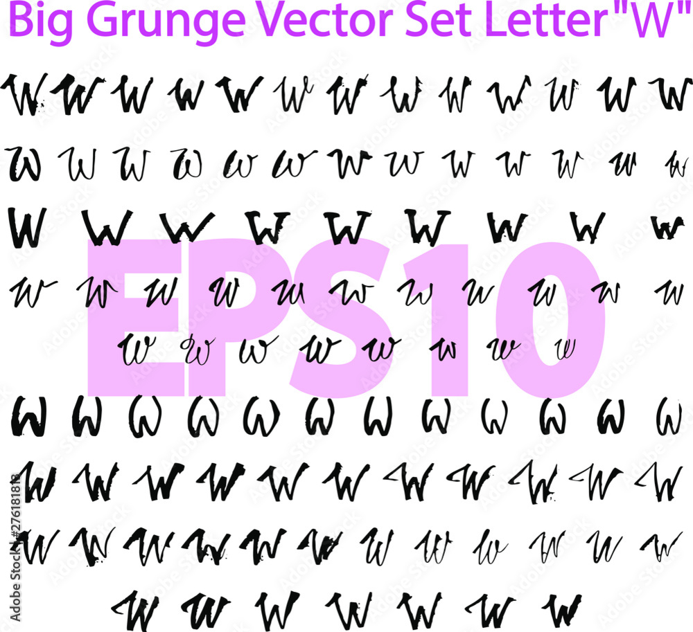 Big Grunge Vector Set Letter "W". Different styles of writing large and ...