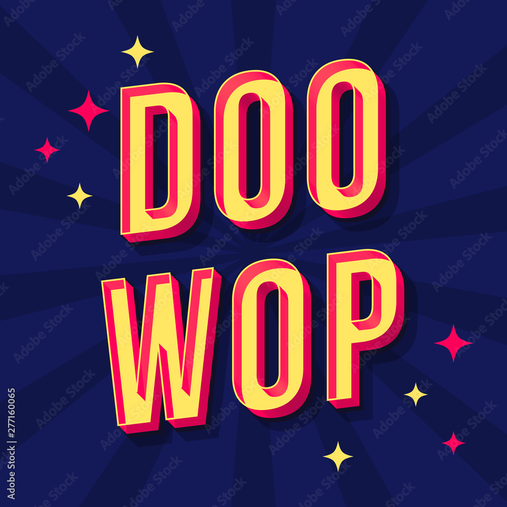 Doo wop vintage 3d vector lettering. Retro bold font, typeface. Pop art ...