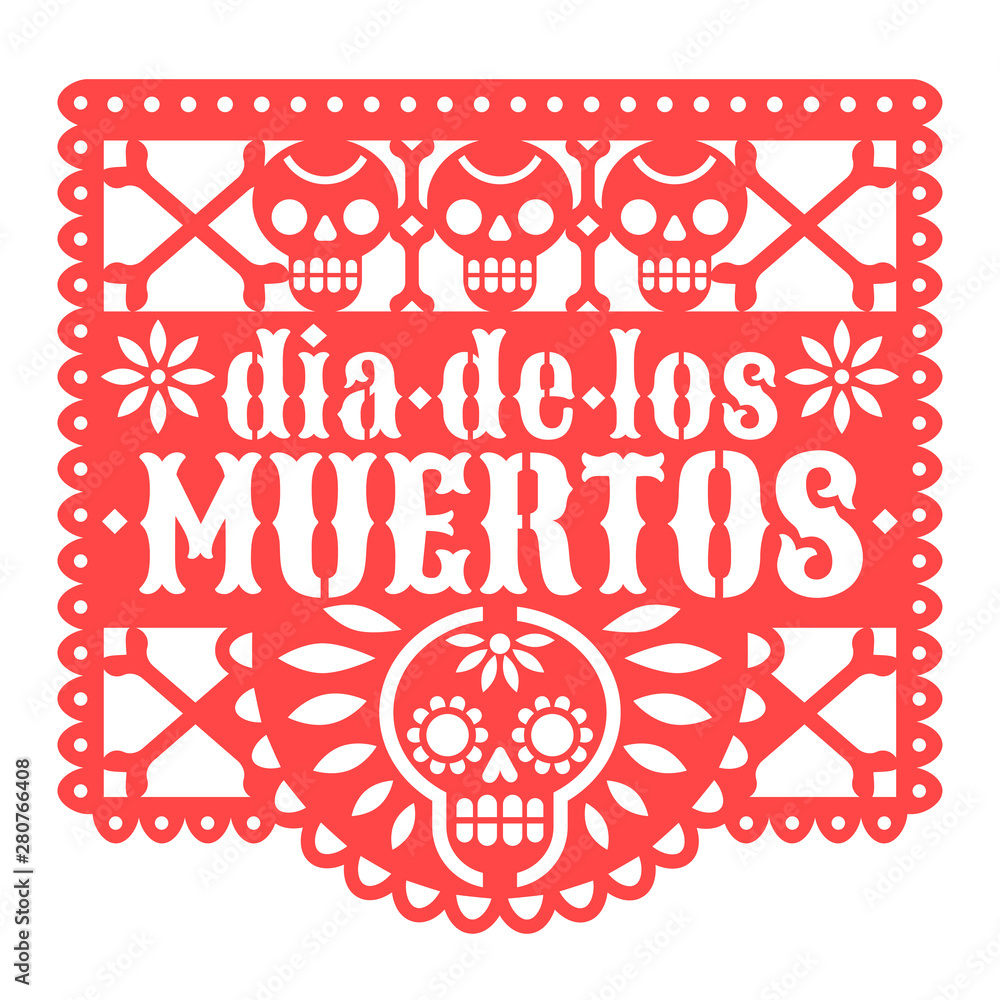 Dia de los muertos. Papel picado. Vector illustration of Day of the ...