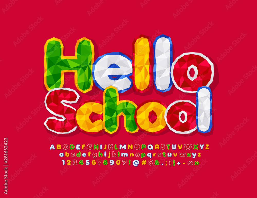 Vector colorful banner Hello School. Crumpled paper Font. Bright ...