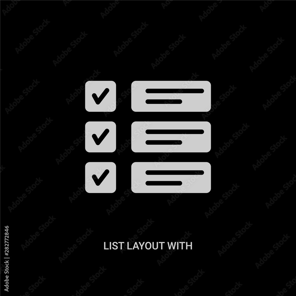 white list layout with check boxes vector icon on black background. modern flat list layout with ...
