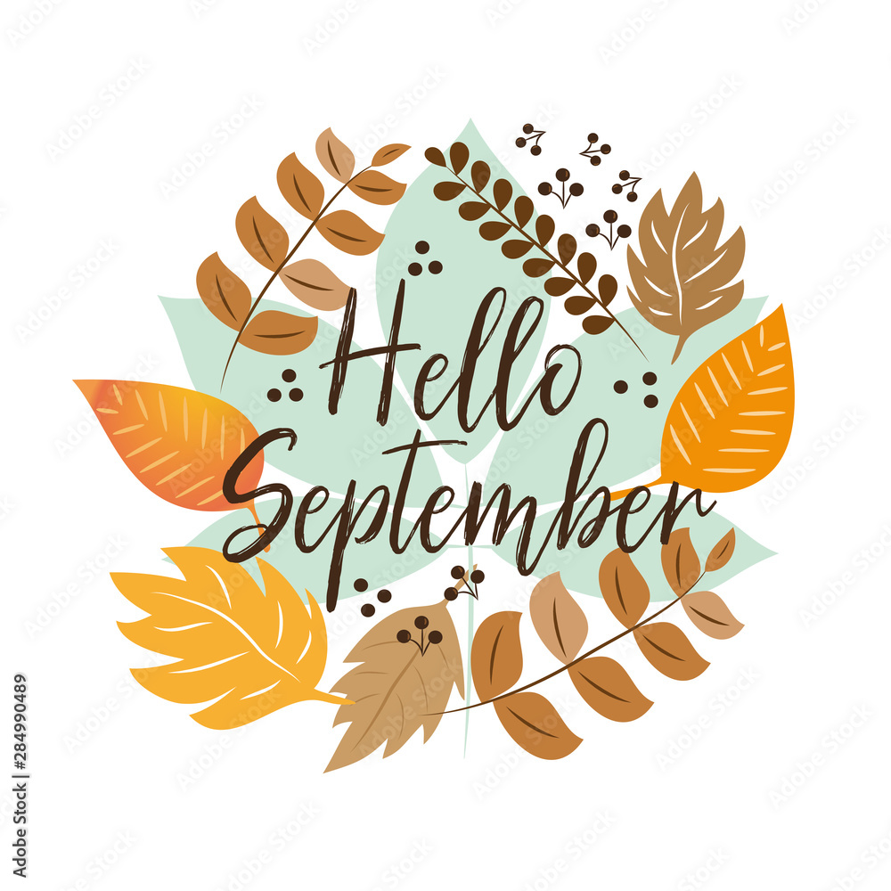 Hello September autumn text, hand drawn, different colored autumn ...